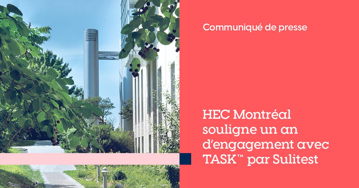 HEC Montréal souligne un an d’engagement avec TASK™ par Sulitest : Une ...
